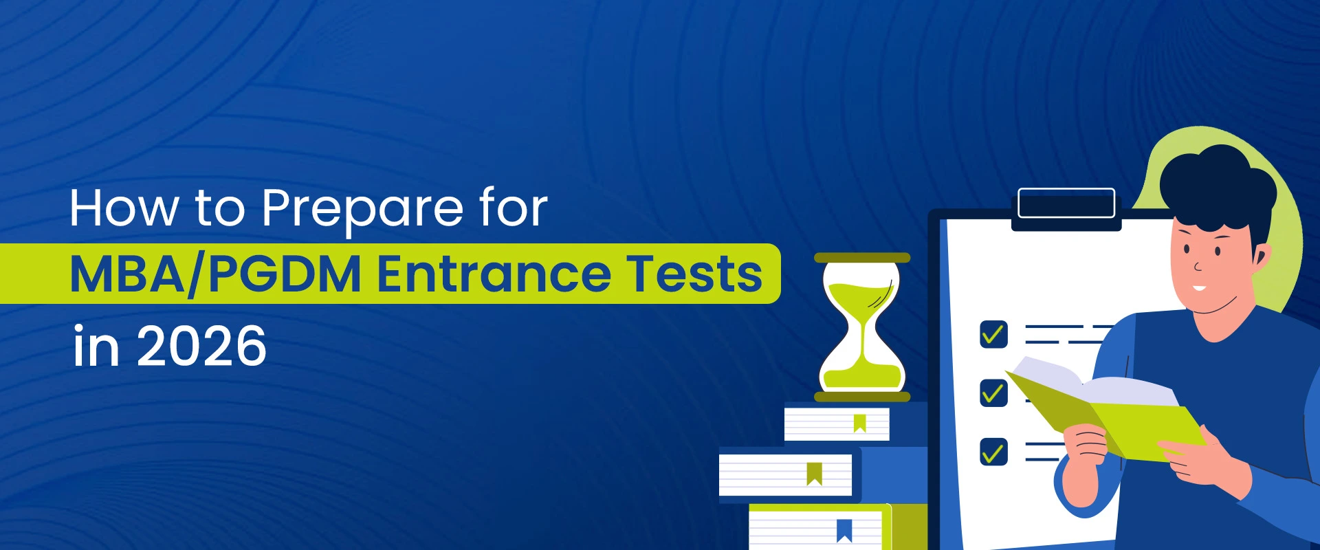 How to Prepare for MBA Entrance Exam in 2026