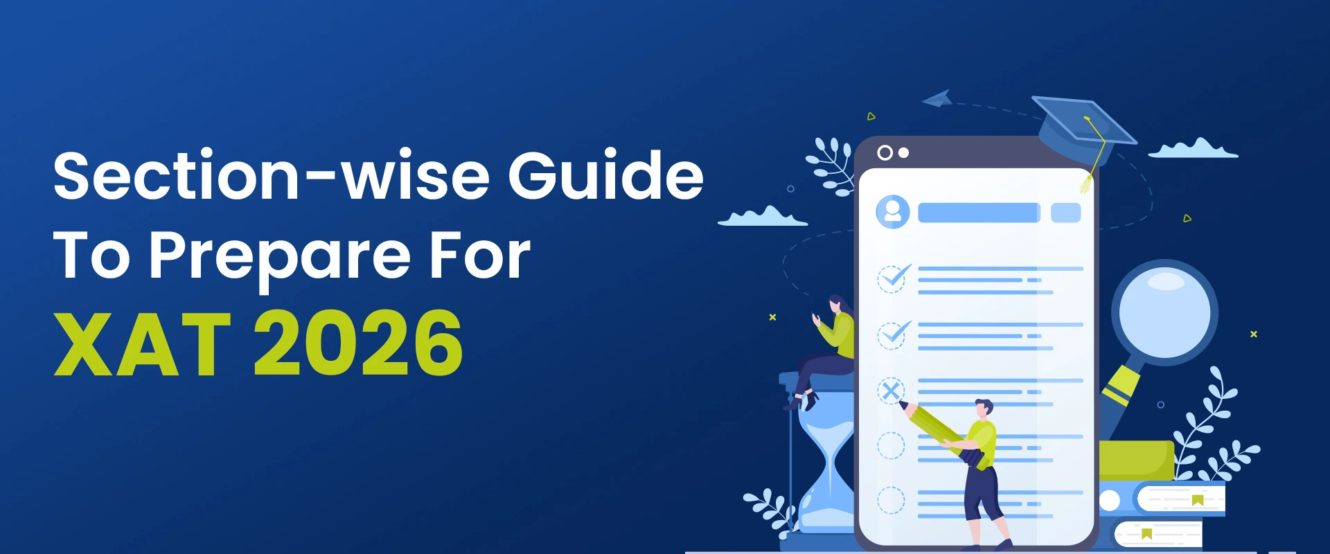 How to Prepare for XAT 2026: Section-Wise Guide