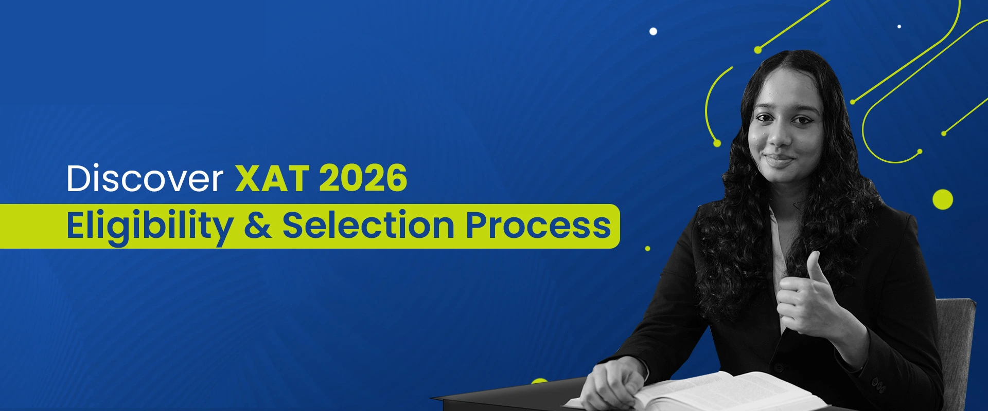 XAT 2026 Eligibility & Selection Process